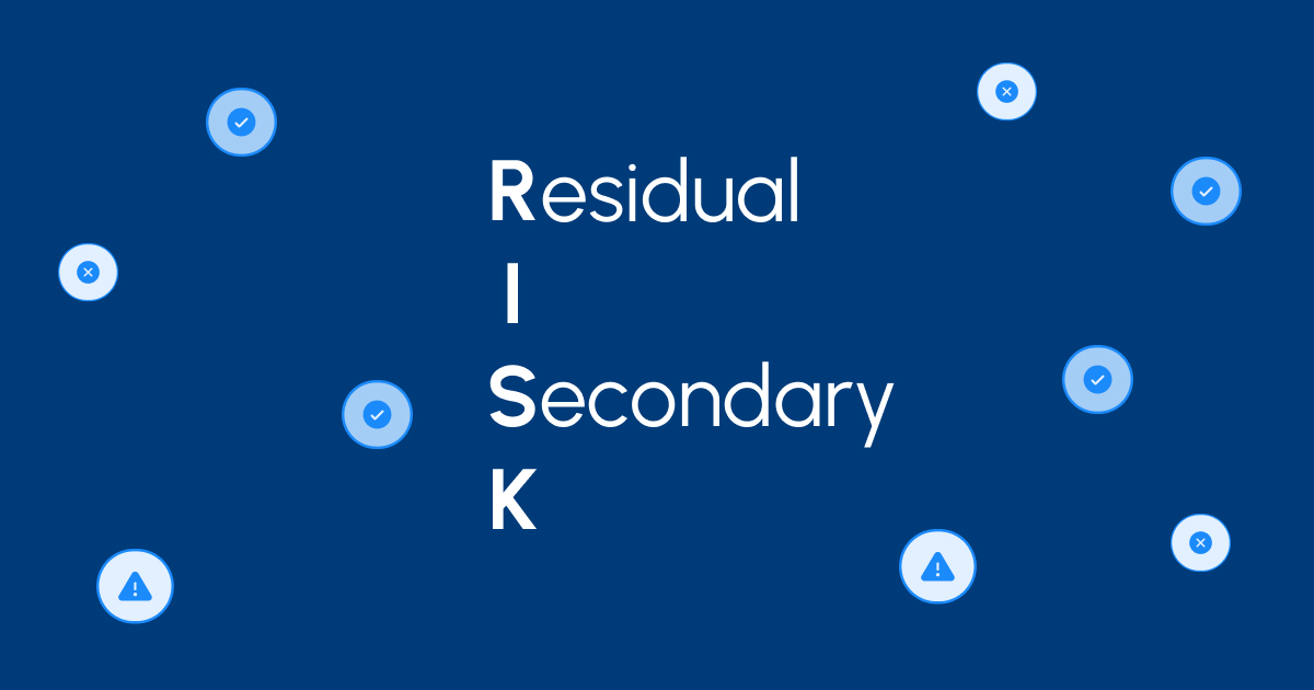 Residual Risk vs Secondary Risk: Comparison & Examples